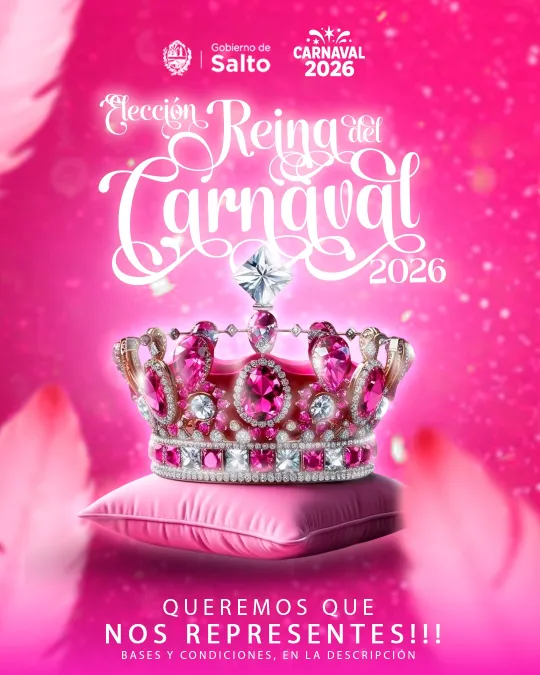 LLAMAN A INSCRIPCIONES PARA REINA DEL CARNAVAL SALTO 2026 | Intendencia ...